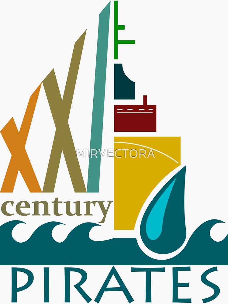 "Pirates of the 21st Century" Sticker for Sale by MIRVECTORA | Redbubble