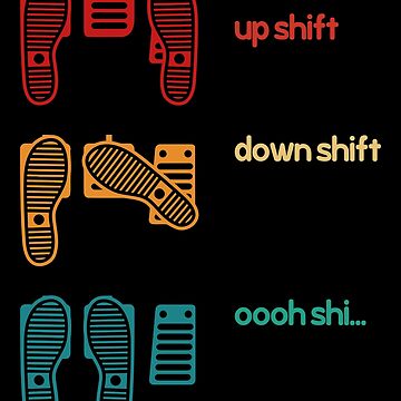 "Up Shift Down Shift Oooh Sht funny dad gift" Essential T-Shirt for ...