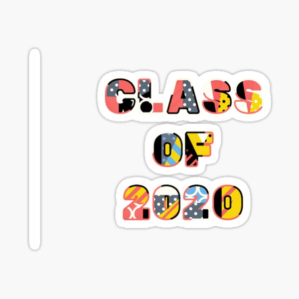 "Class of 2020" Sticker for Sale by HamieCoolGuy | Redbubble