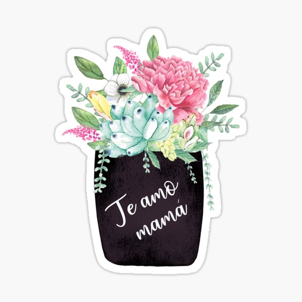 "Te amo mama, spanish mother's gift" Sticker for Sale by ...