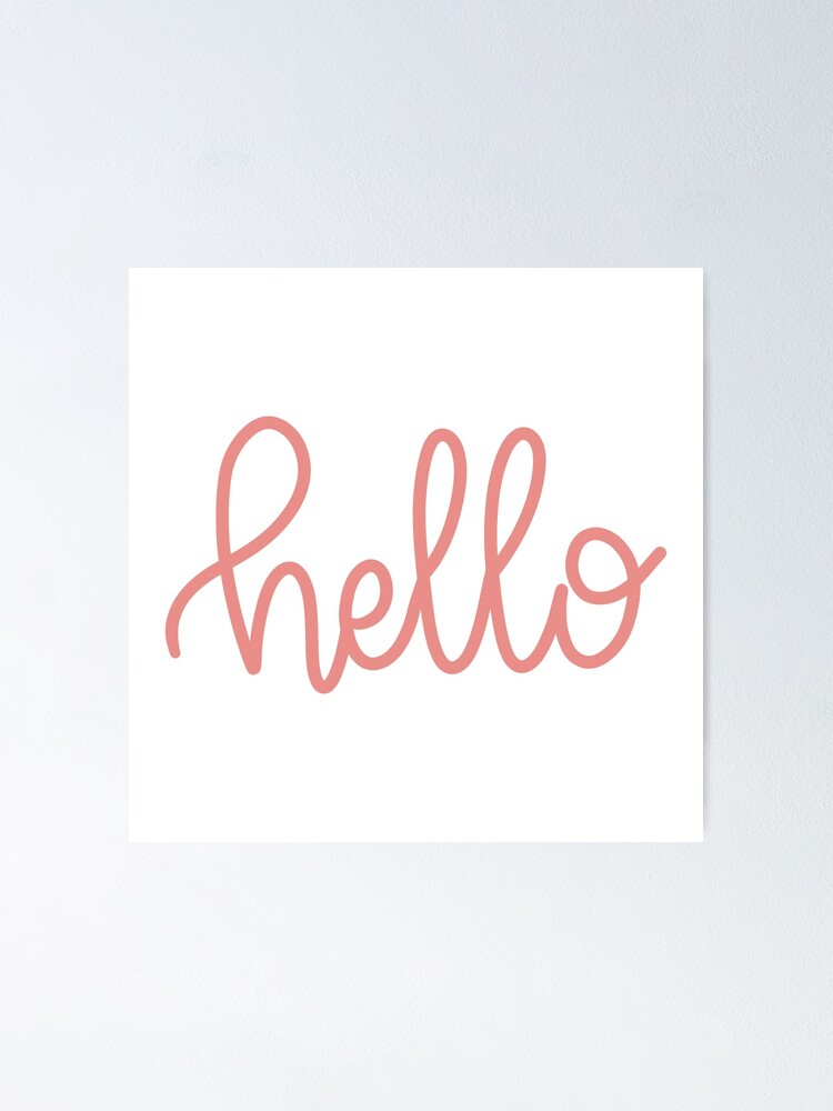 "Cursive hello coral" Poster by enkdesign | Redbubble