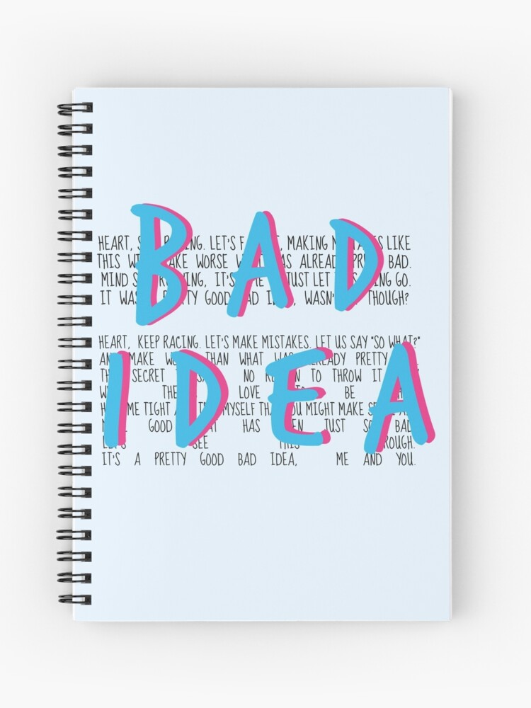 "A Pretty Good Bad Idea, Me & You" Journal for Sale by uncured | Redbubble