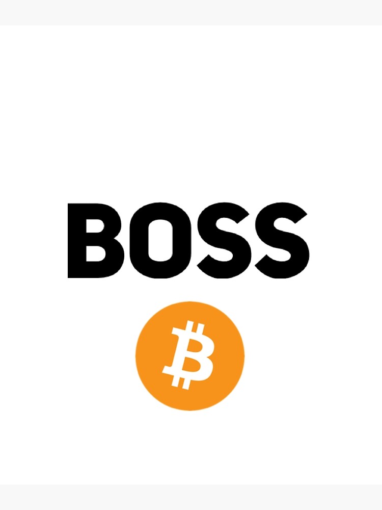 "Bitcoin Boss (Logo)" Poster for Sale by Bouzdesigns | Redbubble