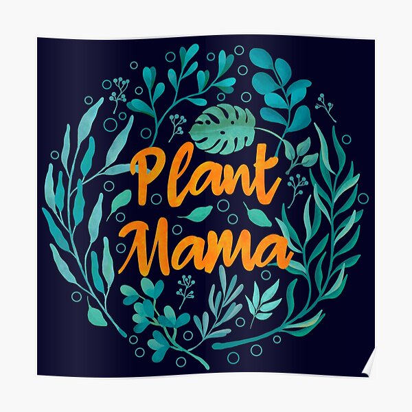 "Plant Mama" Poster by ethnicdrawing | Redbubble