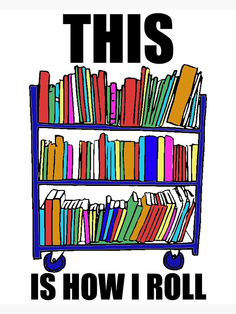 "This Is How I Roll" Art Print by StickItOnYour | Redbubble