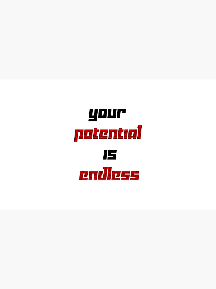 "potential" Poster by FaisalAmir | Redbubble