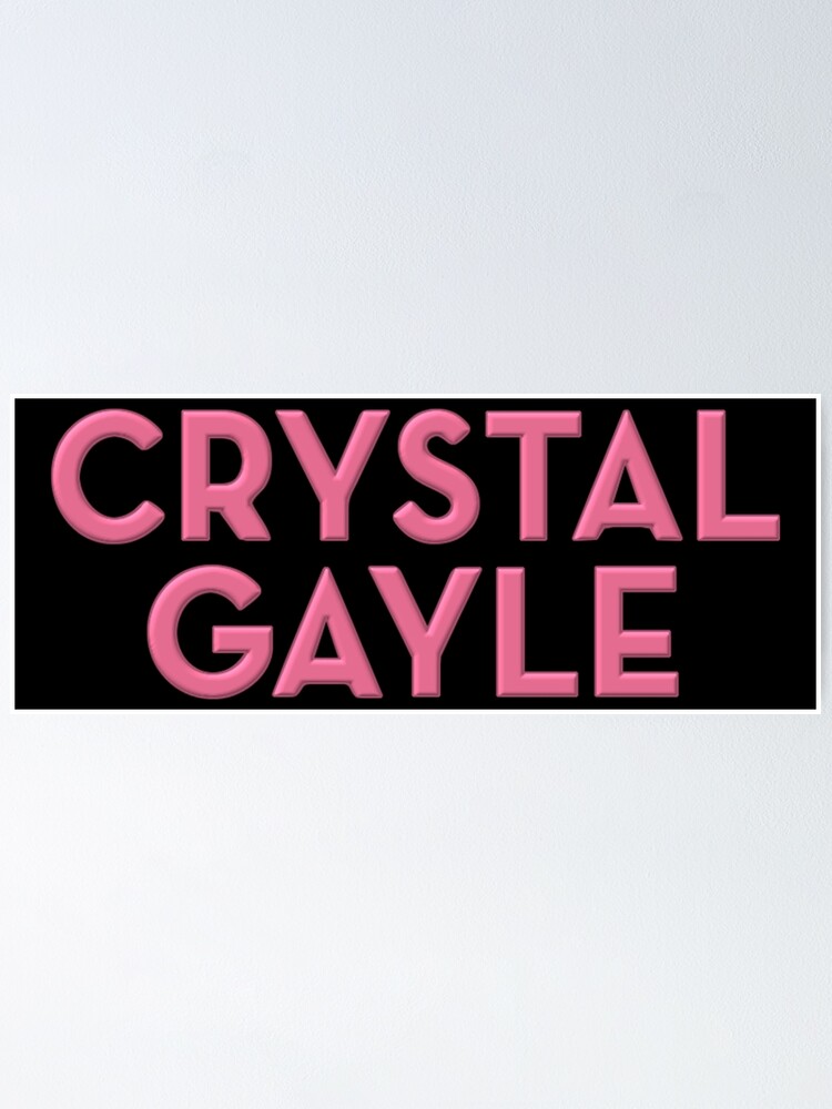 "Crystal gayle logo" Poster for Sale by ChongShorterti | Redbubble
