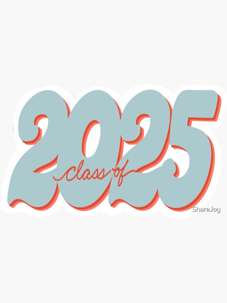 "Class of 2025 - Blue and Coral sticker - Freshman Year Sticker ...