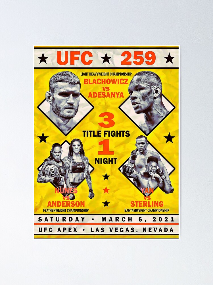 "UFC 259 Poster Three Title Fights" Poster for Sale by SavageRootsMMA ...