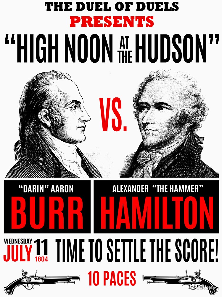"Burr vs Hamilton History" Essential T-Shirt for Sale by createes ...