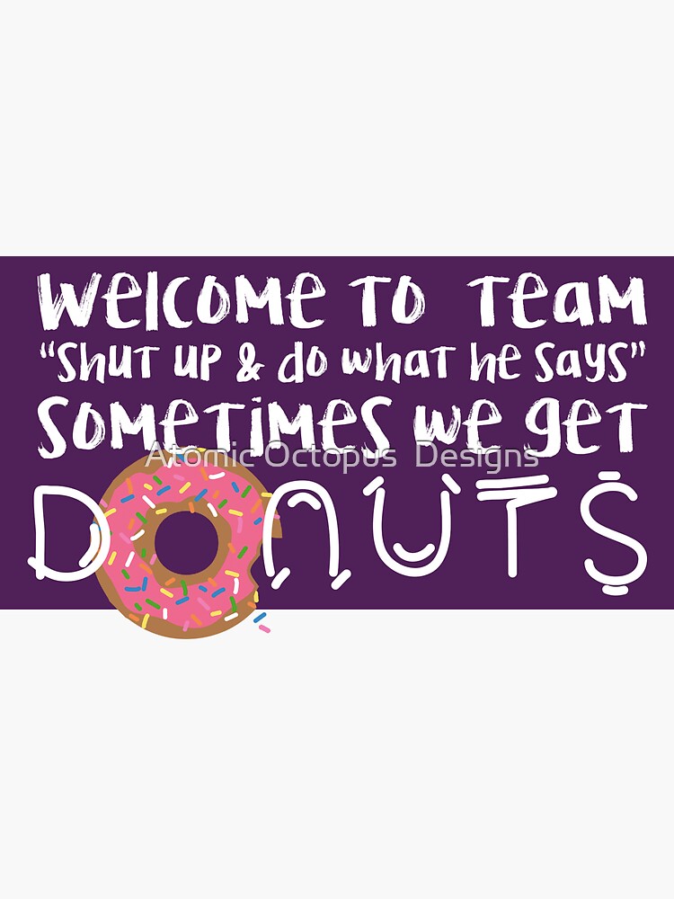 "Team Donuts" Sticker by Nowhere89 | Redbubble