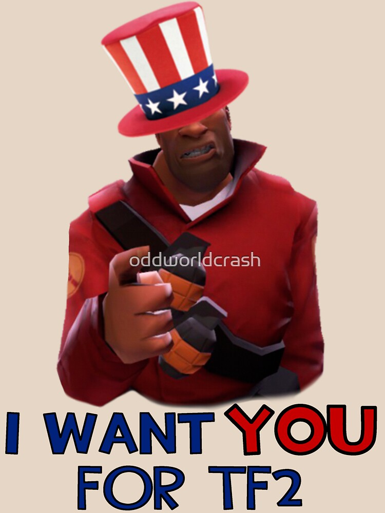 "I want you for TF2! - Team Fortress 2" T-shirt for Sale by ...