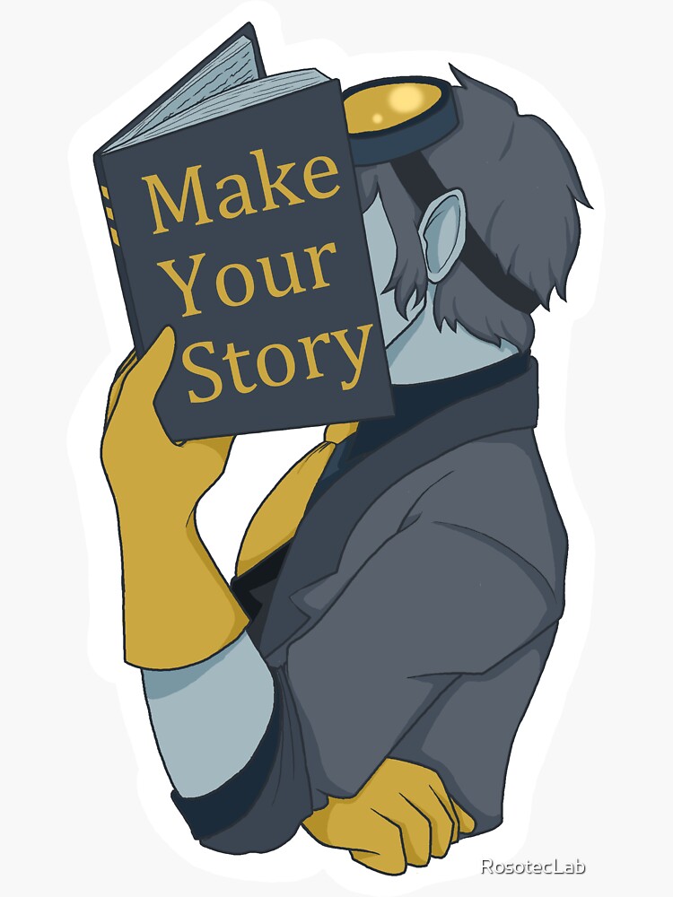 "Make Your Story Sticker" Sticker for Sale by RosotecLab | Redbubble