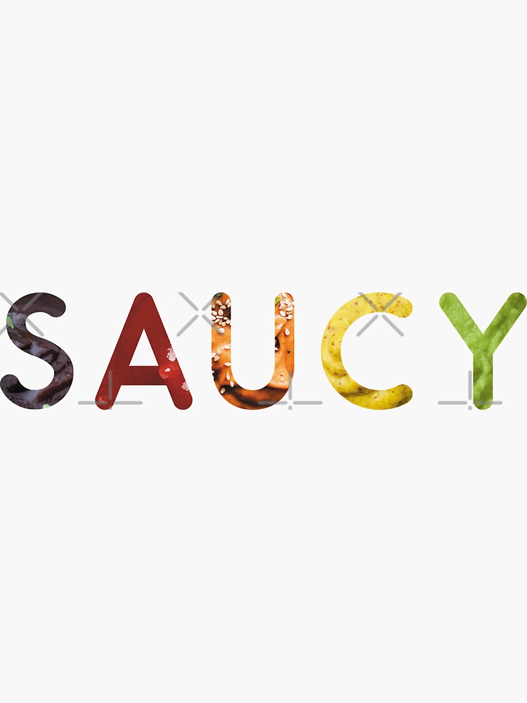 "SAUCY logo with five different sauces and/or dips" Sticker for Sale by ...
