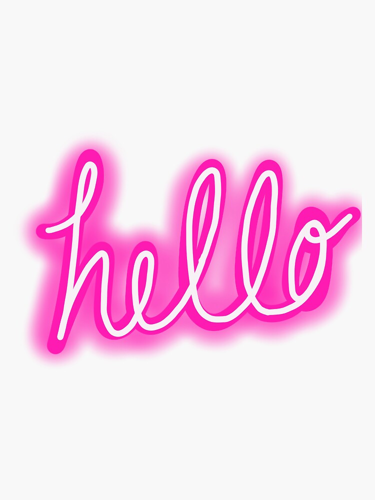 "Neon hello " Sticker for Sale by breannaashley87 | Redbubble