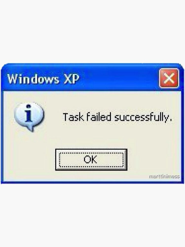 "windows xp fail" Sticker for Sale by marxbubbles | Redbubble