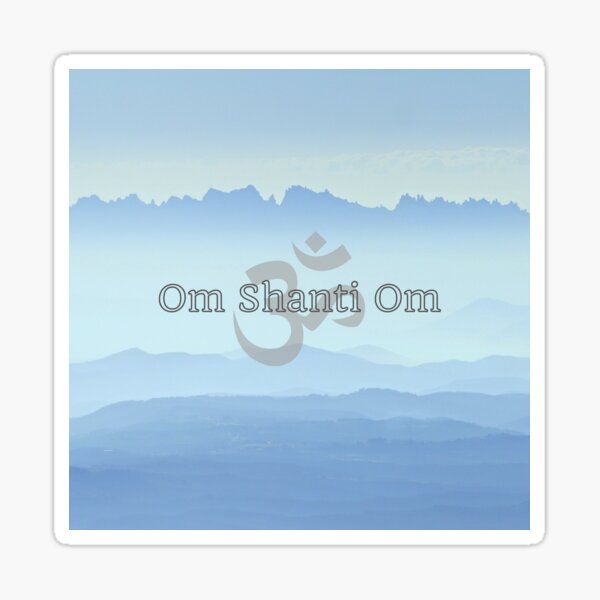 "Om Shanti Om" Sticker for Sale by indigorayz | Redbubble