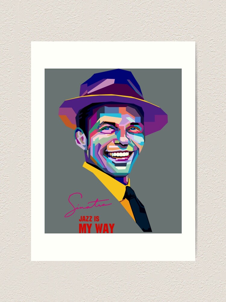 "Frank Sinatra frank sinatra" Art Print for Sale by ChakraAtelier ...