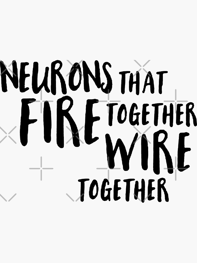 "Neurons that fire together wire together- Psychology Design" Sticker ...
