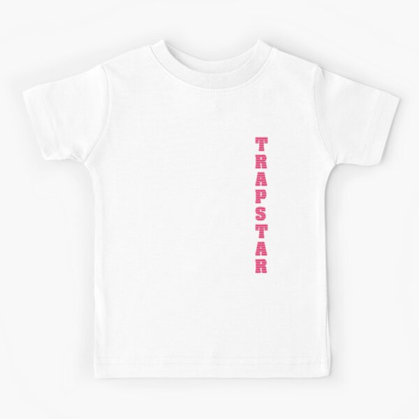 "Trapstar Pink Design" Kids T-Shirt for Sale by catmintra | Redbubble