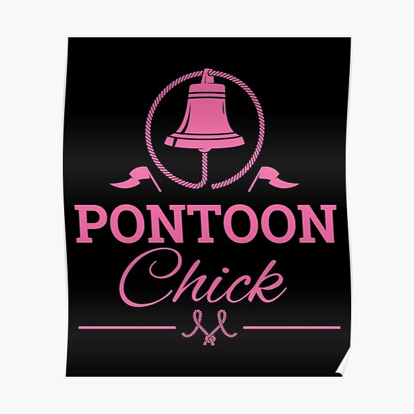"Pontoon Captain Pontooning Party In Slow Motion Lake Life" Poster by ...
