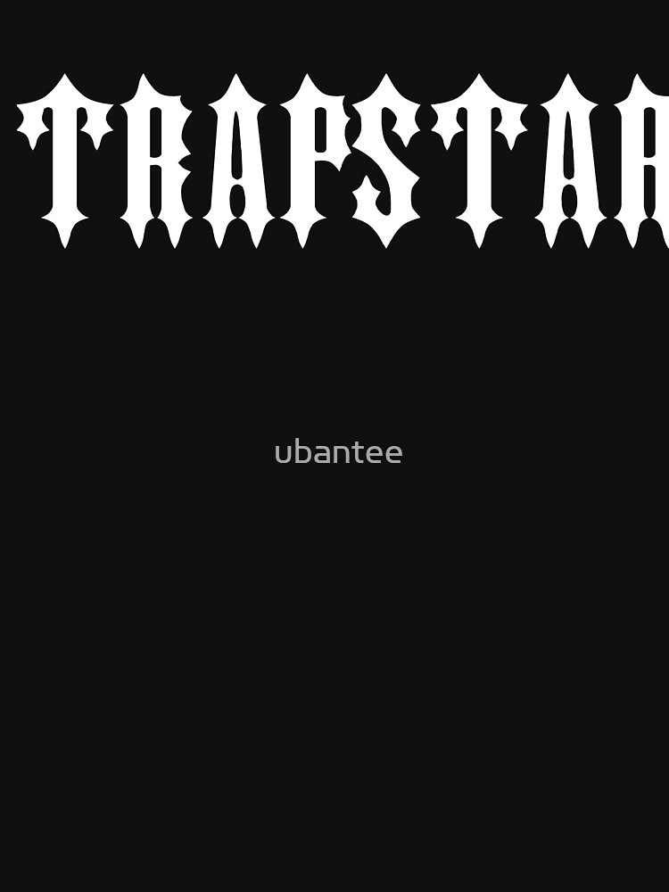 "trapstar" T-shirt by ubantee | Redbubble