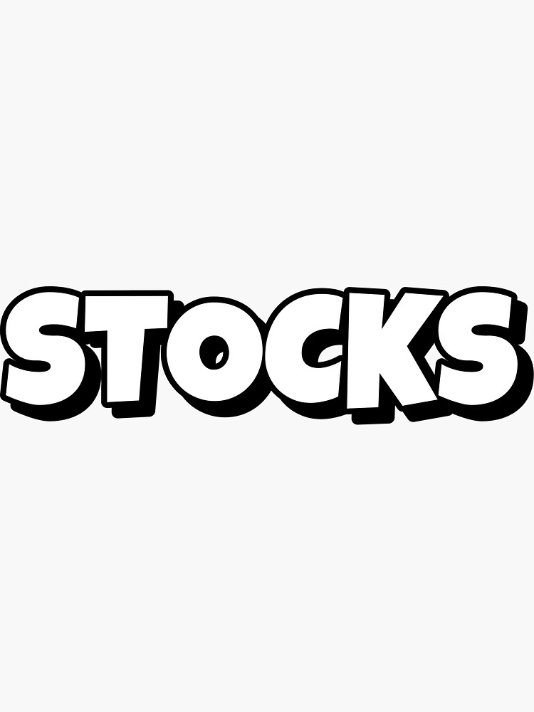 "Stocks" Sticker for Sale by TheQuoteFactory | Redbubble