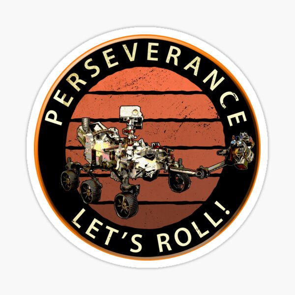 "NASA Mars Perseverance Rover - Let's Roll!" Sticker for Sale by ...