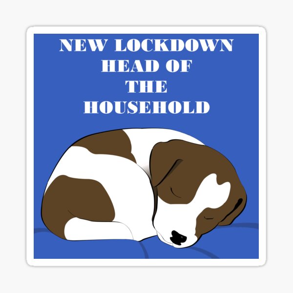 "Lockdown Head Of The House" Sticker for Sale by CLfiftyone | Redbubble