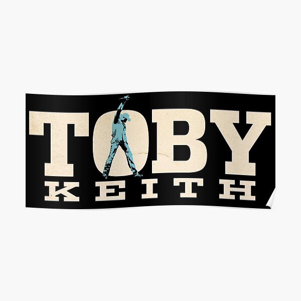 Toby Keith Posters | Redbubble