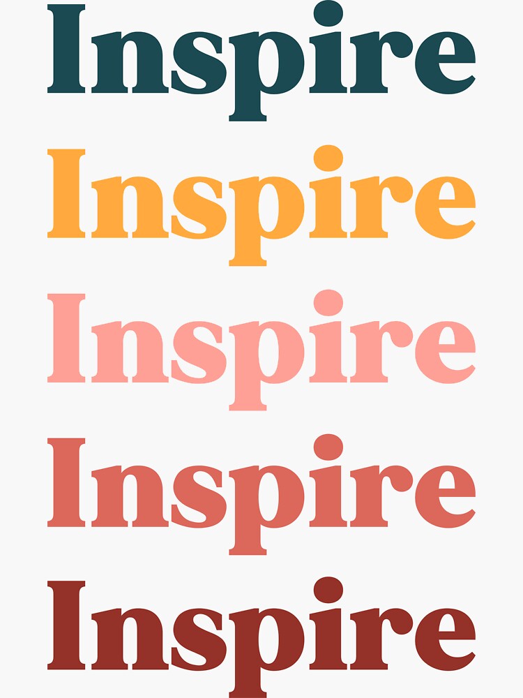 "Inspire - colorful typography artwork " Sticker for Sale by Tergels ...