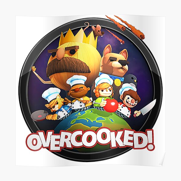 Overcooked Posters | Redbubble