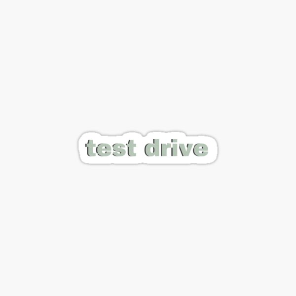 "Test drive positions deluxe sticker " Sticker by Emilyygus | Redbubble