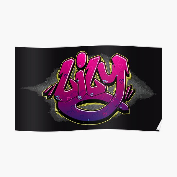 "Lily Graffiti Name" Poster for Sale by NameGraffiti | Redbubble