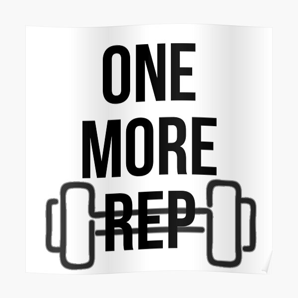 "One More Rep (GYM Workout)" Poster for Sale by ENZO-Shop | Redbubble