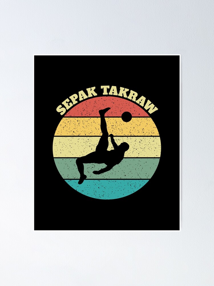 "Retro Vintage Kick Volleyball Sepak Takraw" Poster for Sale by ...