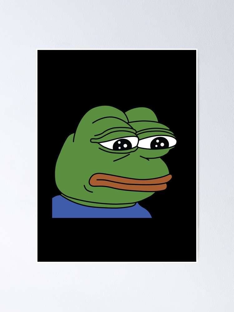 "FeelsBadMan Emote High Quality" Poster for Sale by SimplyNewDesign ...