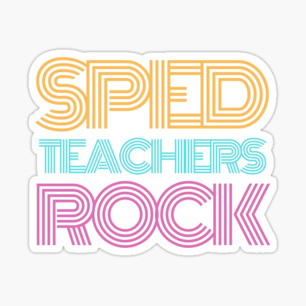 "SPED Teachers Rock" Sticker by LittleKingMerch | Redbubble