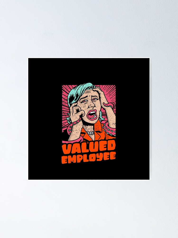 "Valued Employee - Funny Comics strip - Office Humour" Poster for Sale ...