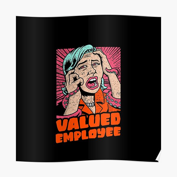 "Valued Employee - Funny Comics strip - Office Humour" Poster for Sale ...