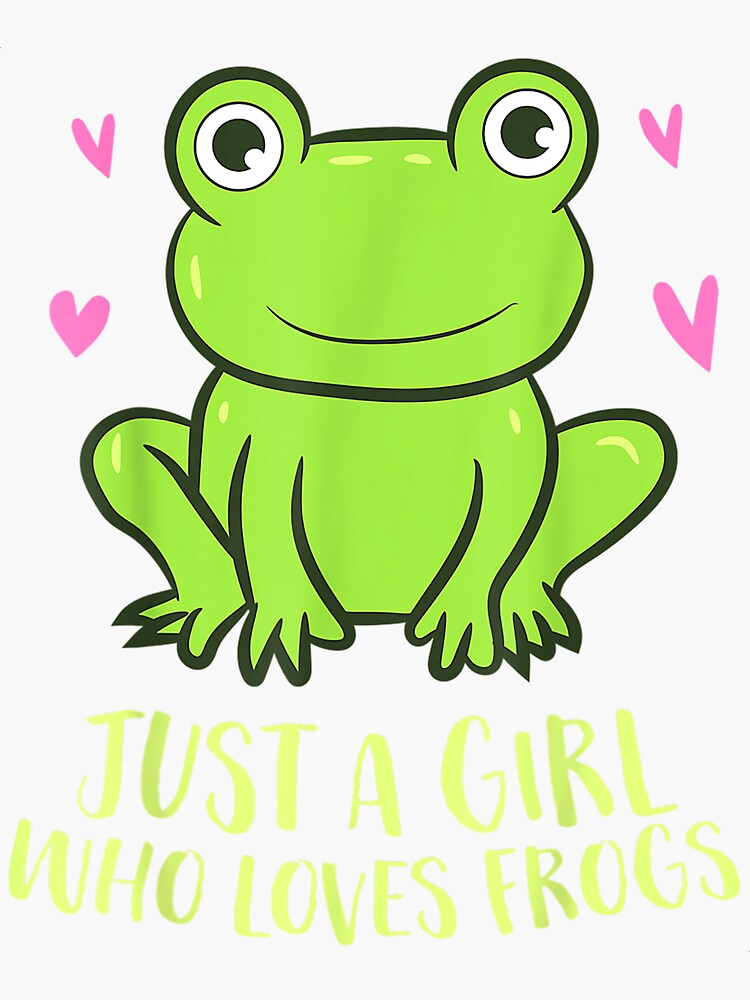 "Just A Girl Who Loves Frogs Cute Frog Girl Merch" Sticker for Sale by ...