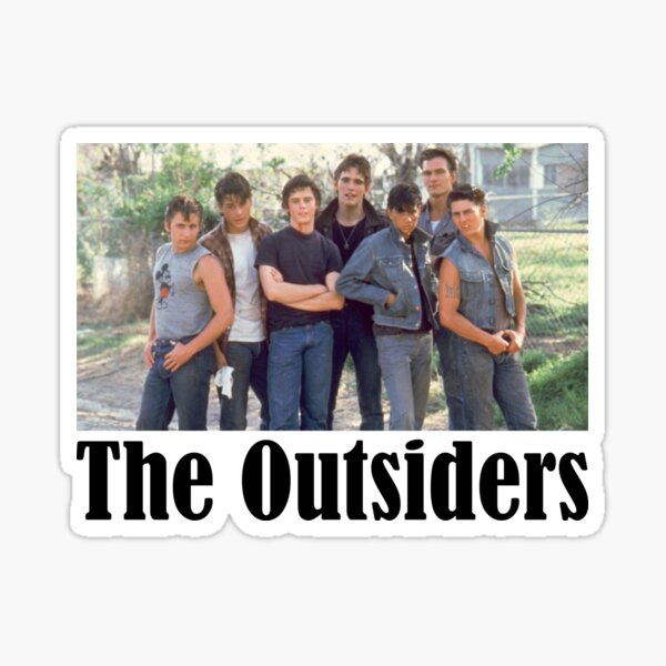 "The Outsiders" Sticker by Joemaguire321 | Redbubble