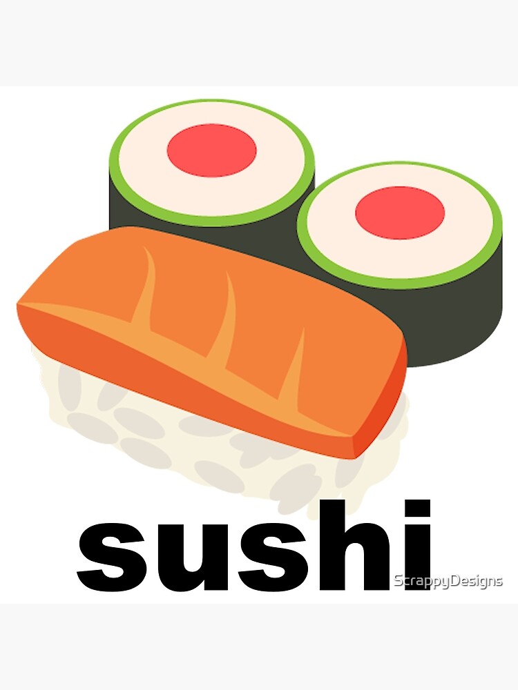 "Sushi emoji - with text" Art Print by ScrappyDesigns | Redbubble