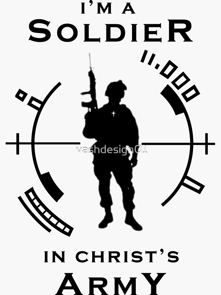 "SOLDIER OF CHRIST| Christian Quotes| Scripture" Sticker for Sale by ...