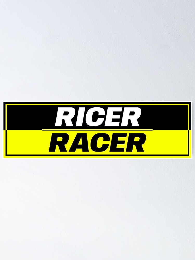 "Ricer Racer" Poster by goldentuners | Redbubble
