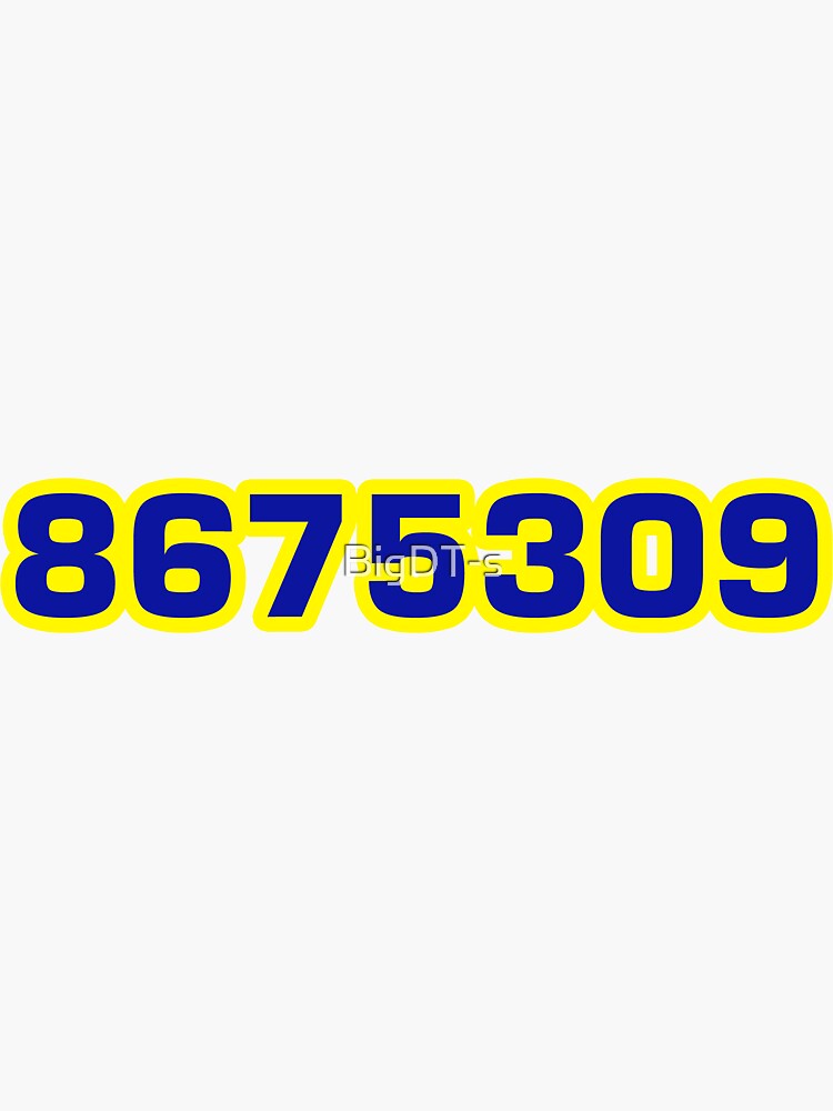 "8675309" Sticker for Sale by BigDT-s | Redbubble