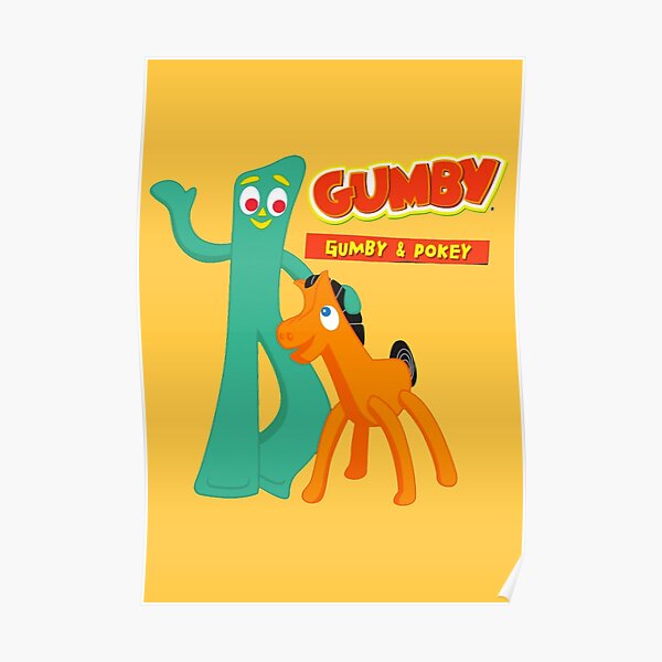 "Gumby and pokey" Poster by nostalgic-stuff | Redbubble