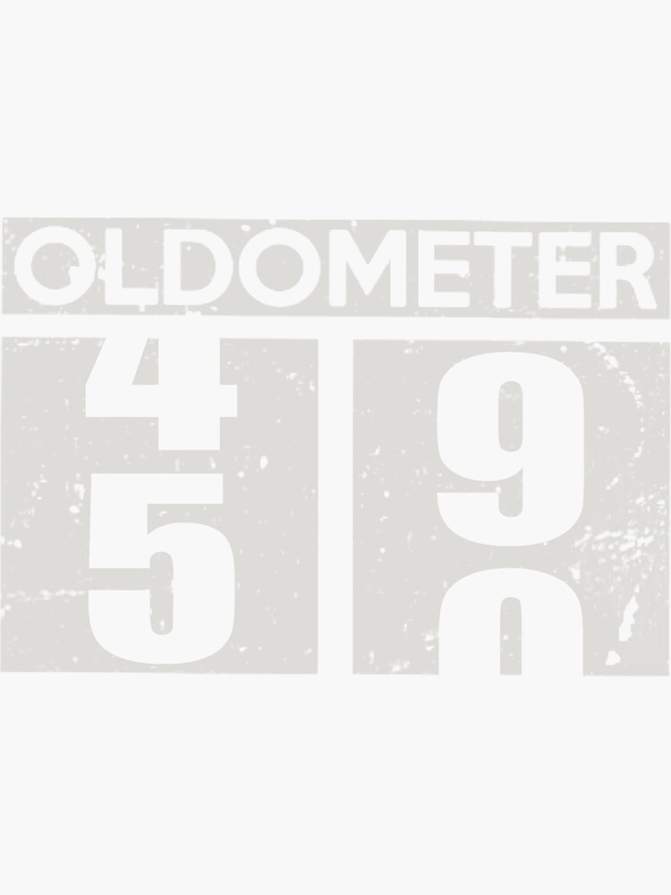 "Oldometer 50 50Tth Birthday 50 Years Old" Sticker for Sale by joykart ...