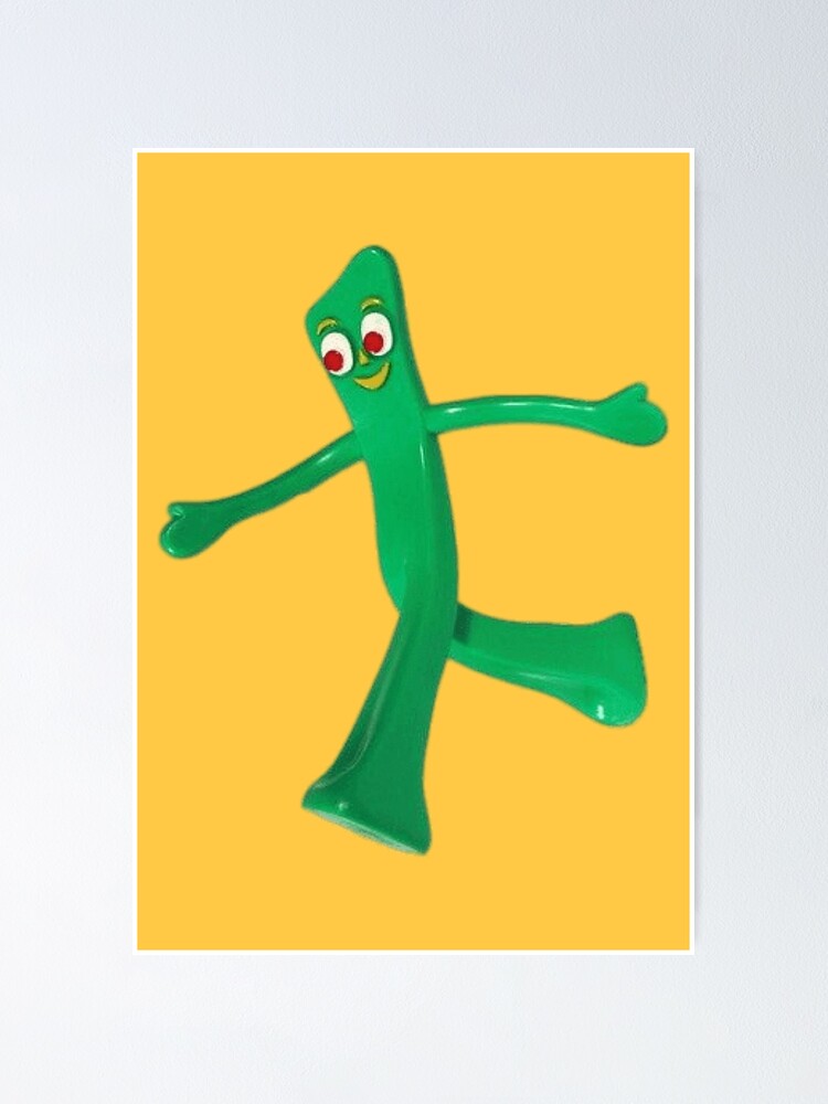 "Gumby " Poster by nostalgic-stuff | Redbubble