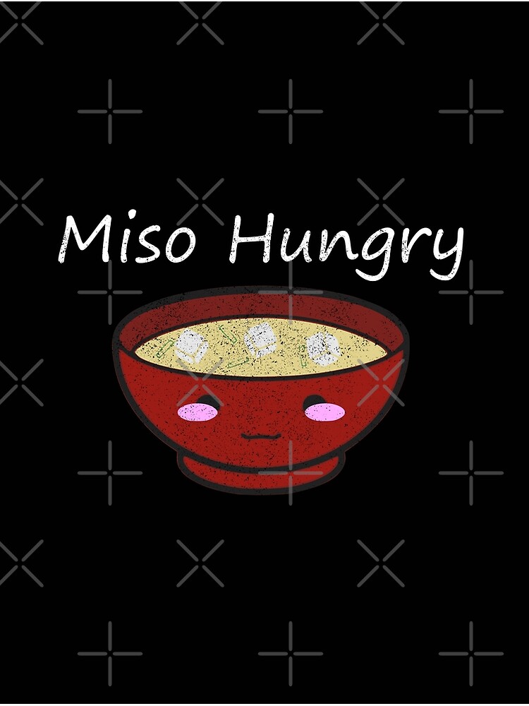"Cute Japanese - Miso Hungry - Kawaii" Poster by jacob-jendrey | Redbubble